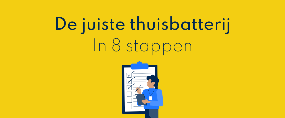 The Right Home Battery – In 7 Steps | ESTG | ESTG